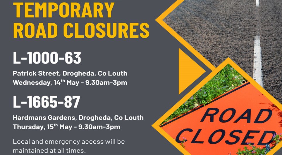 Road Closures Scheduled To Accompany Drogheda Resurfacing Works | Irish ...