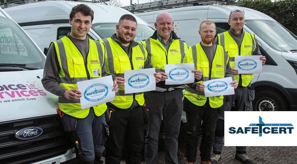 Choice Services Achieves Safe-T-Cert | Irish Construction News